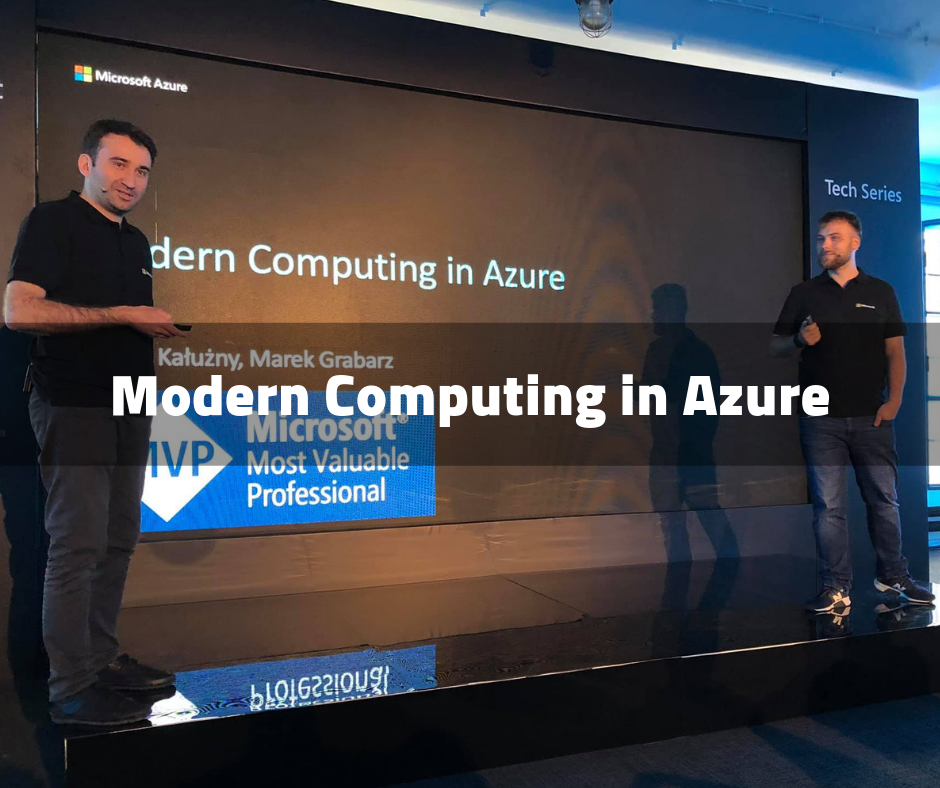 Prezentacja z Microsoft Azure Developer Camp - Modern Computing in Azure · Łukasz Kałużny